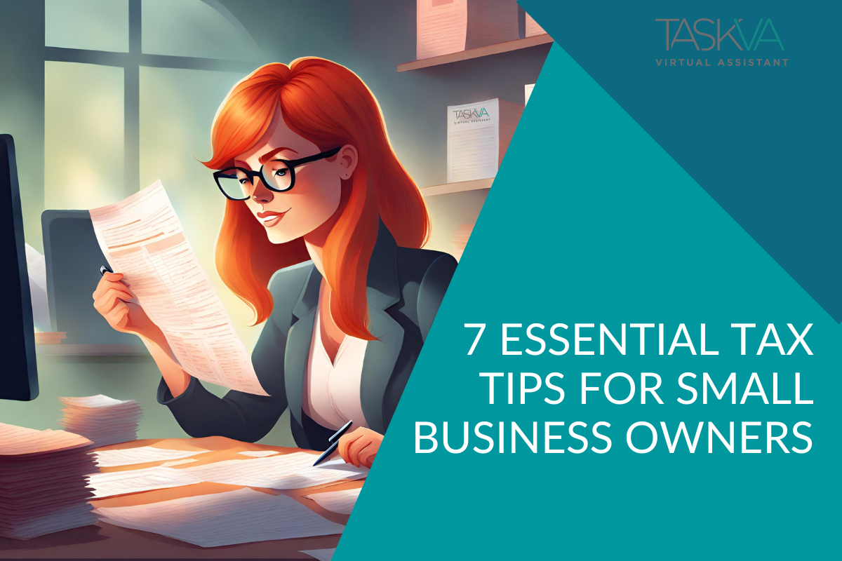 Mastering Tax Season: 7 Essential Tips for Small Business Owners - TASK ...