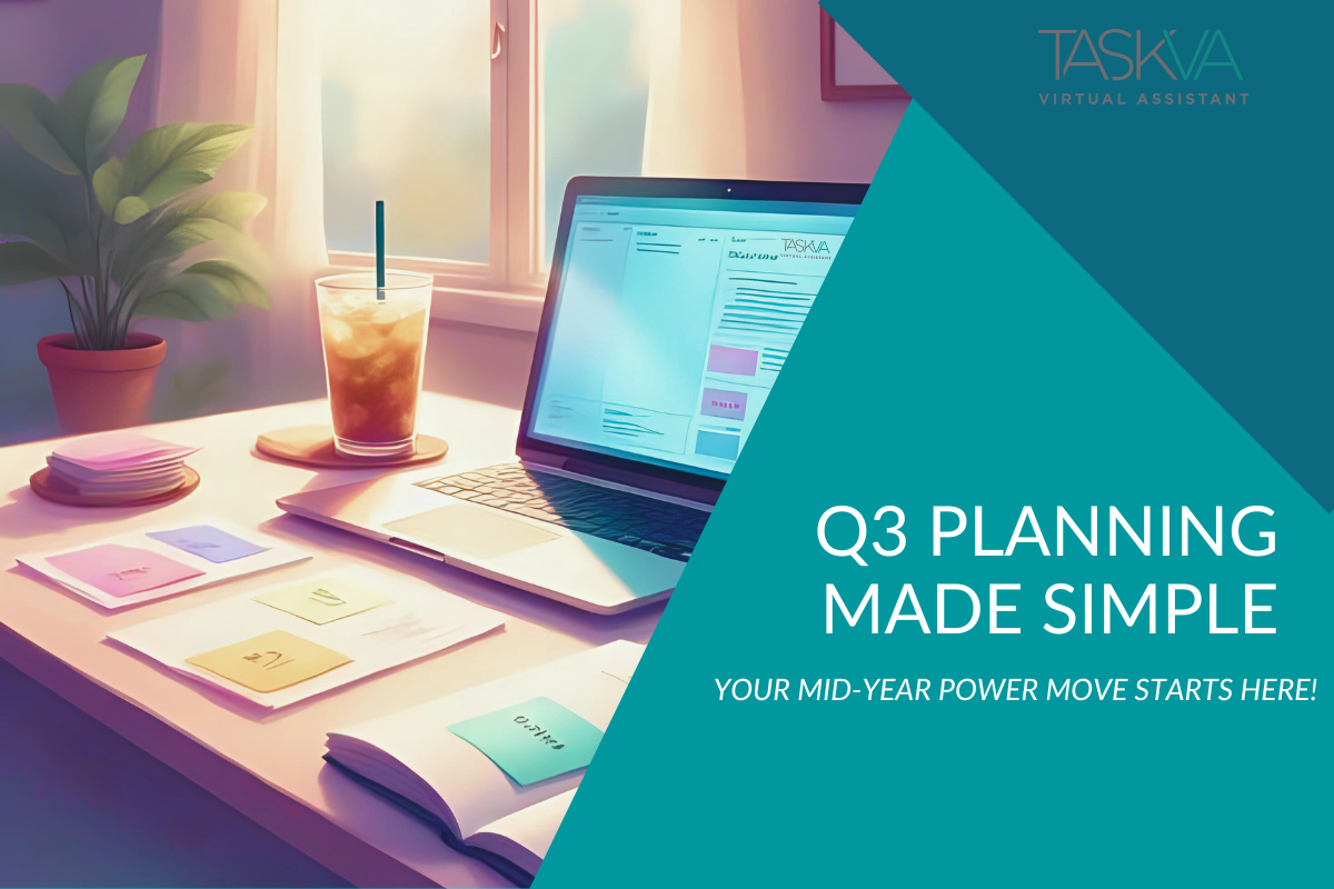 Q3 Planning Made Simple - TASK Virtual Assistant, LLC